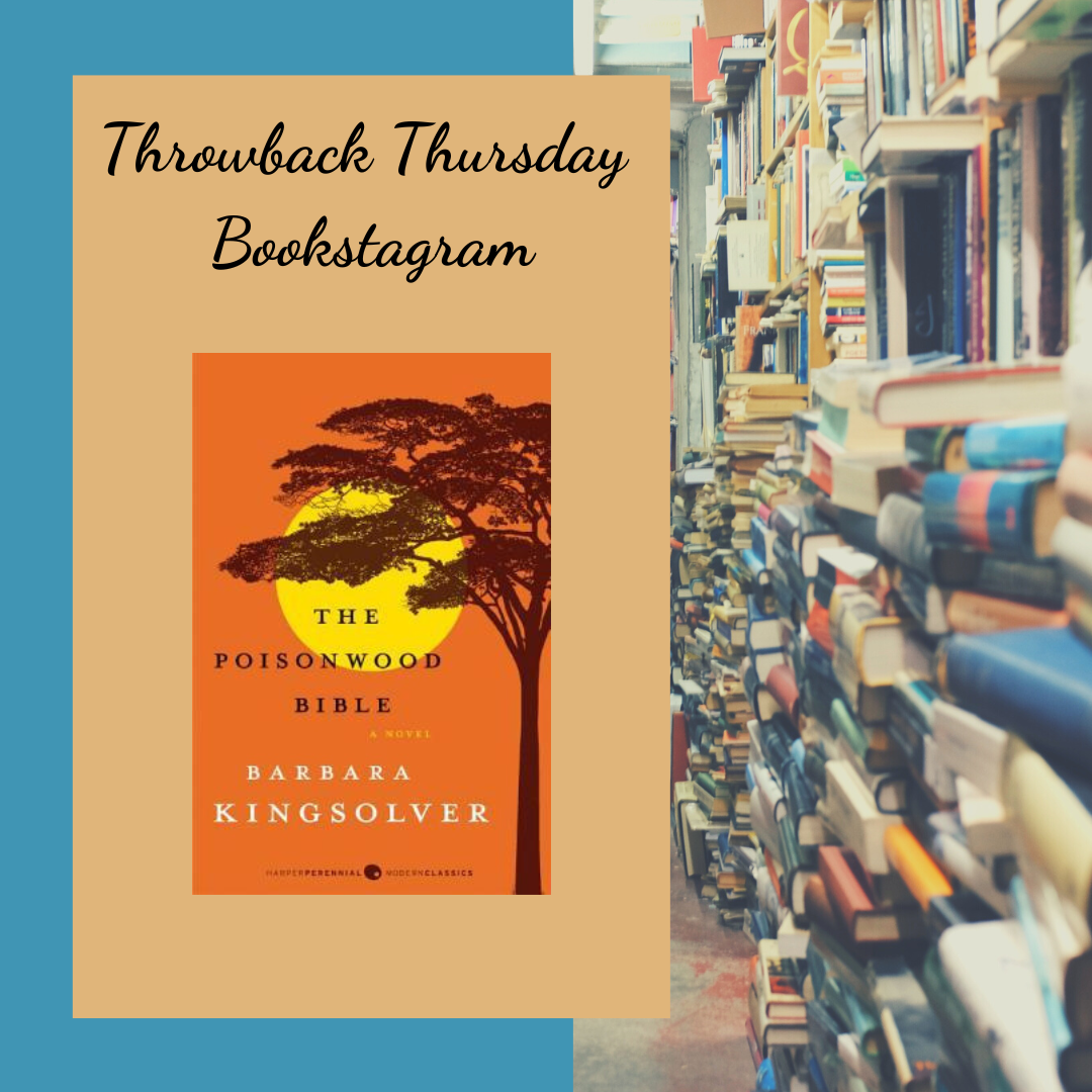 #ThrowbackThursdayBookstagram: The Poisonwood Bible | Christina Consolino